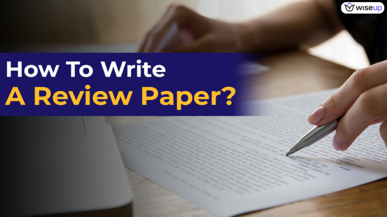 How To Write A Review Paper? | WiseUp Communications